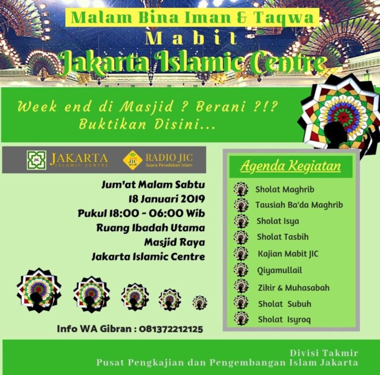 HADIRI DAN IKUTILAH MABIT DI MASJID JIC - Jakarta Islamic Centre