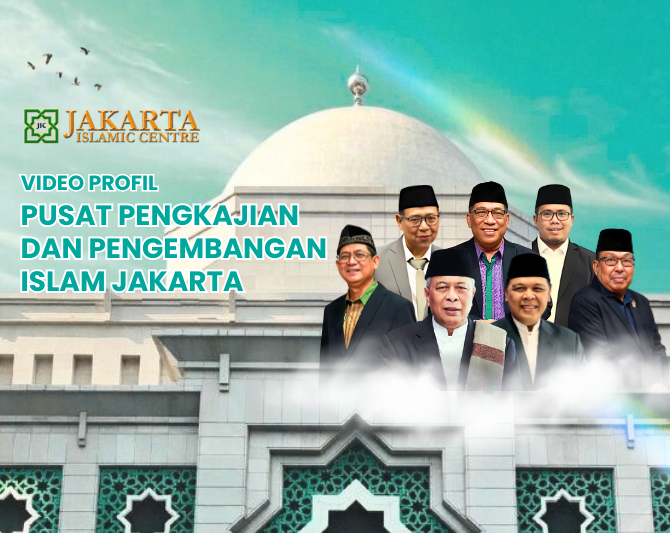 Profil Jakarta Islamic Centre 2025 Jakarta Islamic Centre